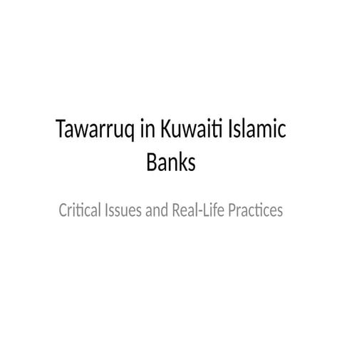 Tawarruq_Kuwait_Presentation.pptx fileee | PPTX