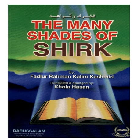 The Many Shades of Shirk (الشرك وأنوعه) || Fadlur Rahman Kalim Kashmiri ...
