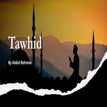 Tawhid A PowerPoint about tawhid Of Allah | PPTX