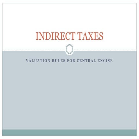 valuation rules of central excise | PPTX
