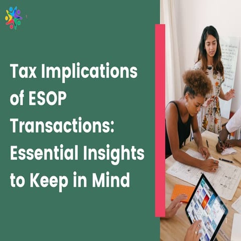 Tax Implications of ESOP Transactions: Essential Insights | PDF