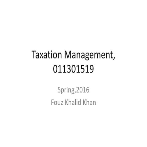 Taxation Management Presentation dated 29042017.ppt