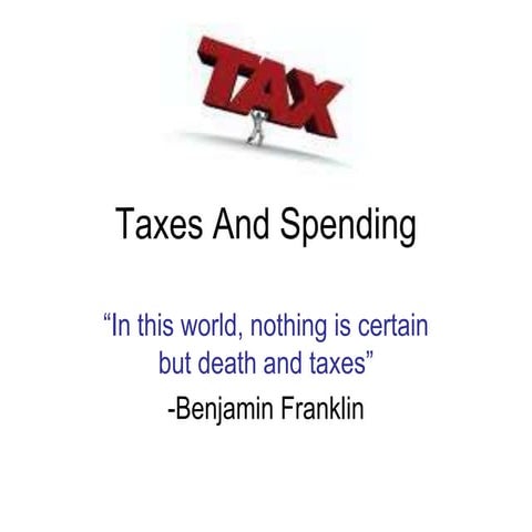 Taxes and Government Spending | PPT