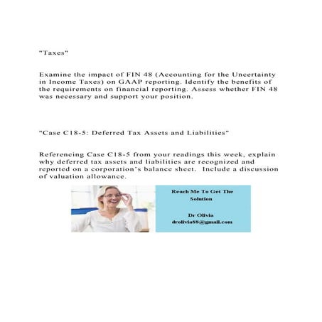 TaxesExamine the impact of FIN 48 (Accounting for the Un.docx