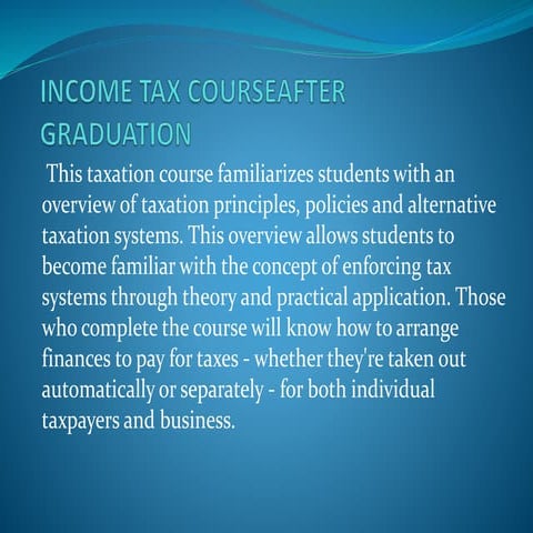 income tax courses after graduation | PPT