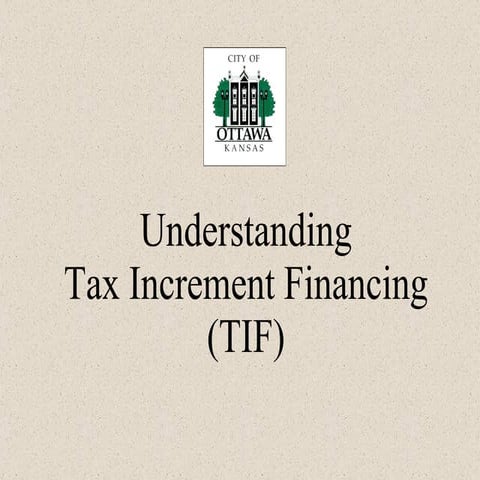 Tax Increment Financing | PPT