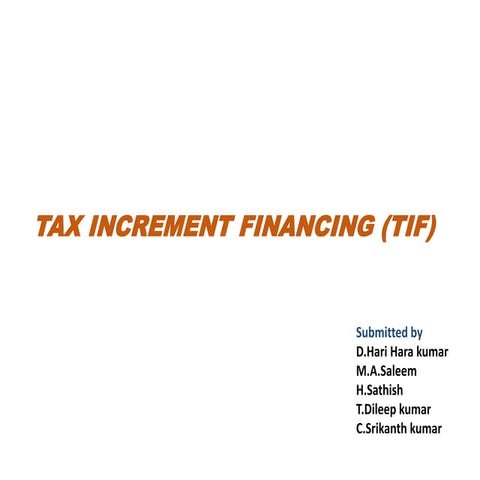 Tax increment financing (TIF) | PPTX