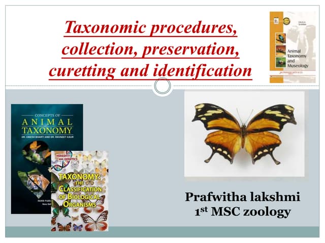 Taxonomic collection, preservation and mounting | PPTX | Biological ...