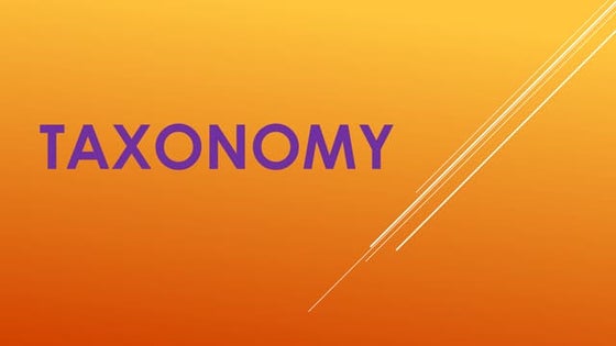 Taxonomy ppt | PPT