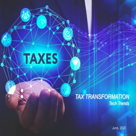 Tax Transformation - Tech trends | PPT