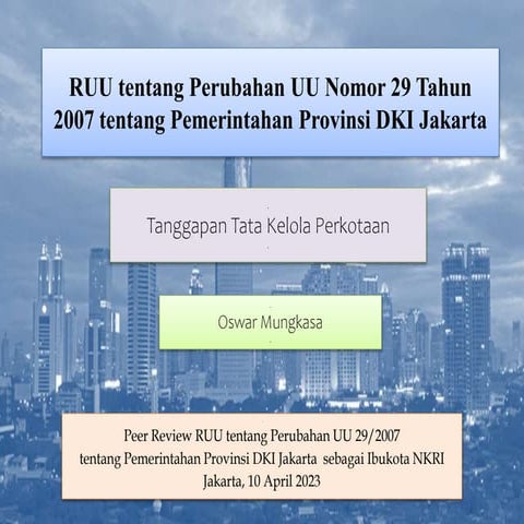 Tanggapan Rancangan Undang Undang tentang Perubahan Undang Undang Nomor 29 Tahun 2007 tentang ...