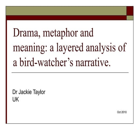 Narrative, drama and metaphor - the birdwatcher | PPT