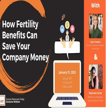 How Fertility Benefits Can Save Your Company Money | PPT