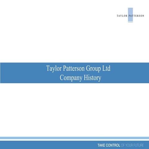 Taylor Patterson Group - Company History | PPT