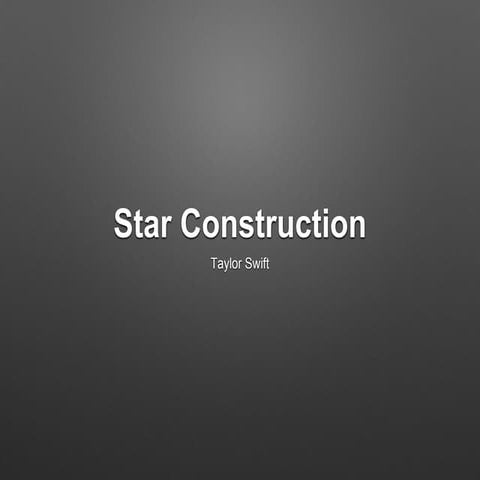 Taylor swift star construction | PPT