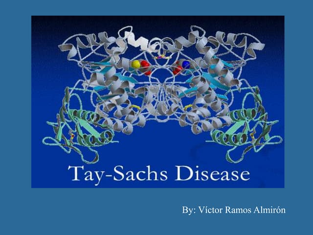 Tay – sachs disease | PPTX | Brain and Nervous System Disorders ...