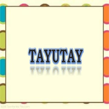 Tayutay | PPT