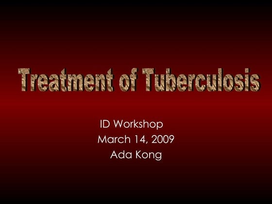 Tuberculosis- management and treatment | PPT