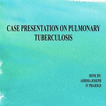 CASE PRESENTATION ON TUBERCULOSIS | PPTX