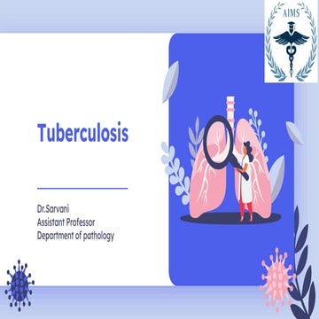 Pathology of Tuberculosis, pathogenesis of Tuberculosis | PPTX