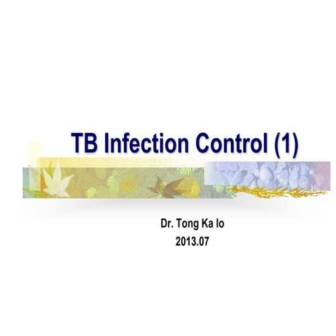 Tuberculosis infection control policy - WHO guidelines | PPTX