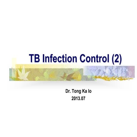 Tuberculosis infection control program - CDC guidelines | PPT