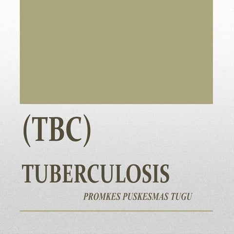 Tuberculosis (TB) | PPTX