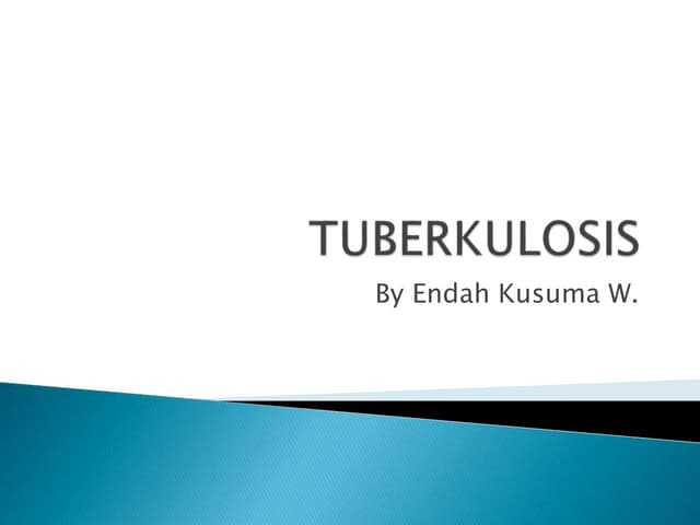ppt Tuberkulosis mengenai sebuah dan tuberkulin | PPTX