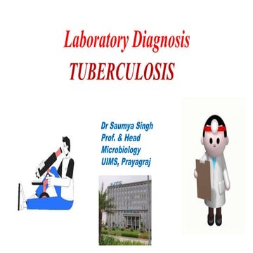 Laboratory diagnosis of Tuberculosis (Pulmonary and extra pulmonary ...