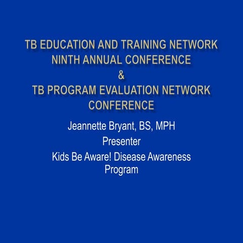 Tb Education And Training Network Presentation0[1] | PPTX
