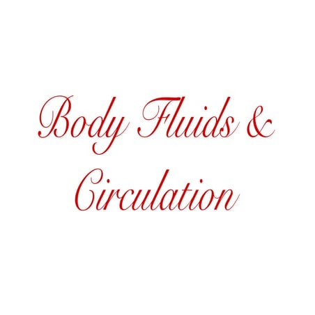 Body_Fluids_And_Circulation class 11th biology | PDF
