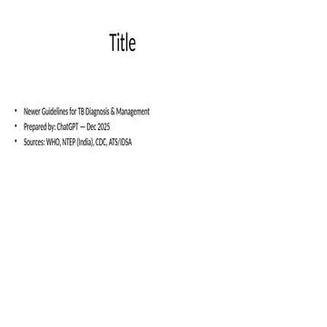 TB_Guidelines_with_Notes.pptx by Dr jon snow | PPTX
