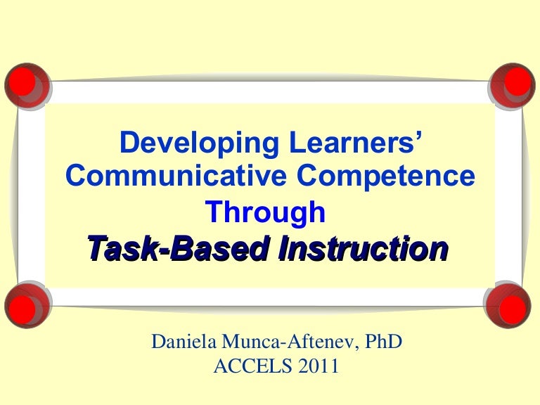 Task Based Instruction 