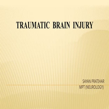 Traumatic Brain Injury (TBI): A Clinical Overview | PPTX
