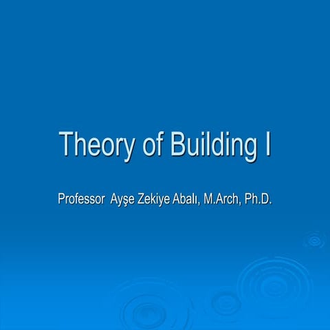 Theory of Buildings ARCH 243 - I - Introduction | PPT
