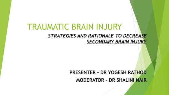 Traumatic brain injury: A brief review of treatment | PPT