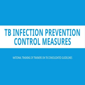 Tuberculosis in IC, case identification & control measures | PPT