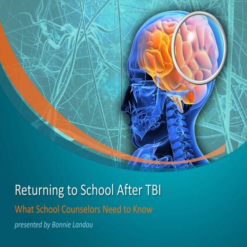 Returning to School After Traumatic Brain Injury (TBI) | PPTX