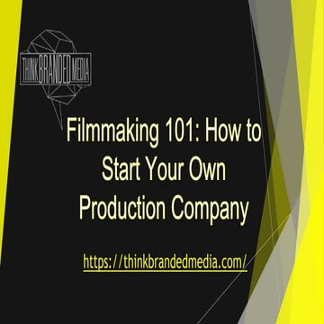 Tbm how to start your own production company | PPTX