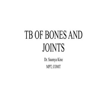 TB OF BONES AND JOINTS - ORTHOPEDICS.pptx