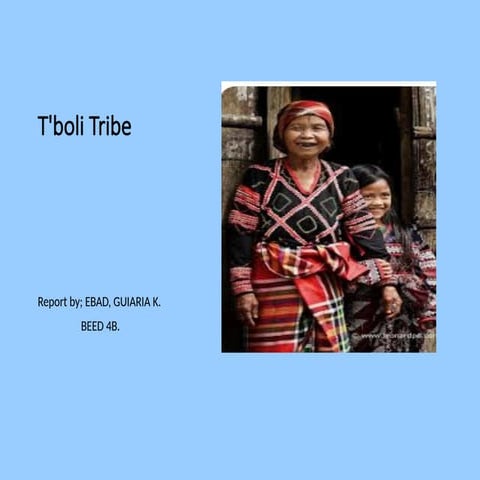 TBOLI-TRIBE. for school purposes that wh | PPTX