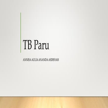 TB Paru ppt essay pulmo.pptx