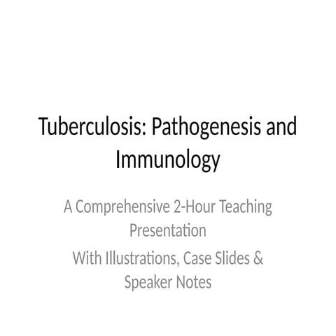 TB_Pathogenesis_Microbiology_Immunology_Presentation.pptx