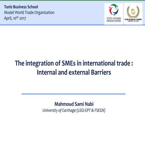 The integration of SMEs in international trade : Internal and external ...