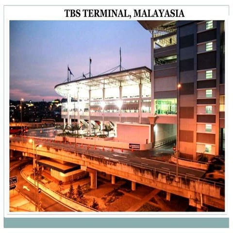 Tbs terminal, Malaysia | PPTX