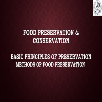 FOOD CONSERVATIONS AND METHODS TO CONSERVE FOOD | PPTX
