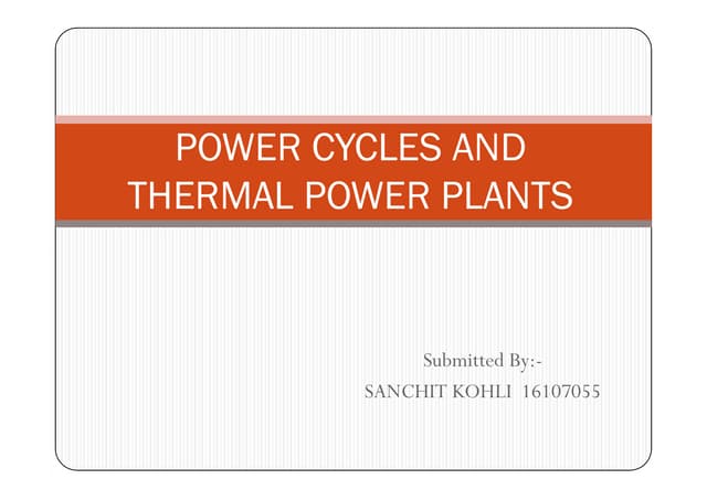 Thermodynamics of thermal power plants | PPTX