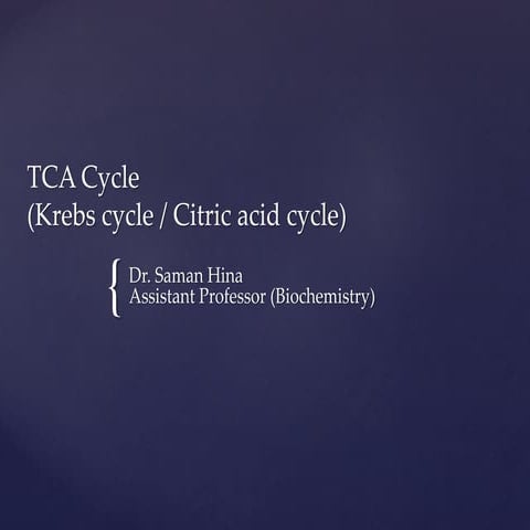 Krebs cycle/Citric acid cycle | PPT