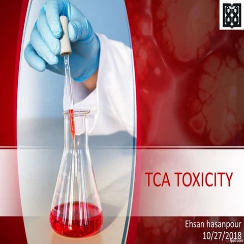 Tca toxicity | PPTX