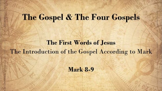Gospel of Mark | PPTX | Christianity | Religion & Spirituality